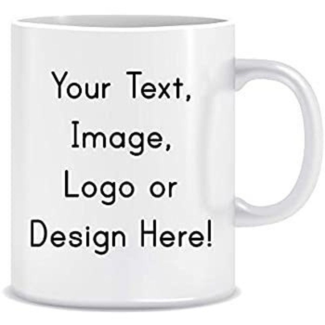 Customised Mug Design Your Own Mug With Any Photo or Text - Etsy UK