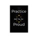 Practice Until You Are Proud Poster - Etsy