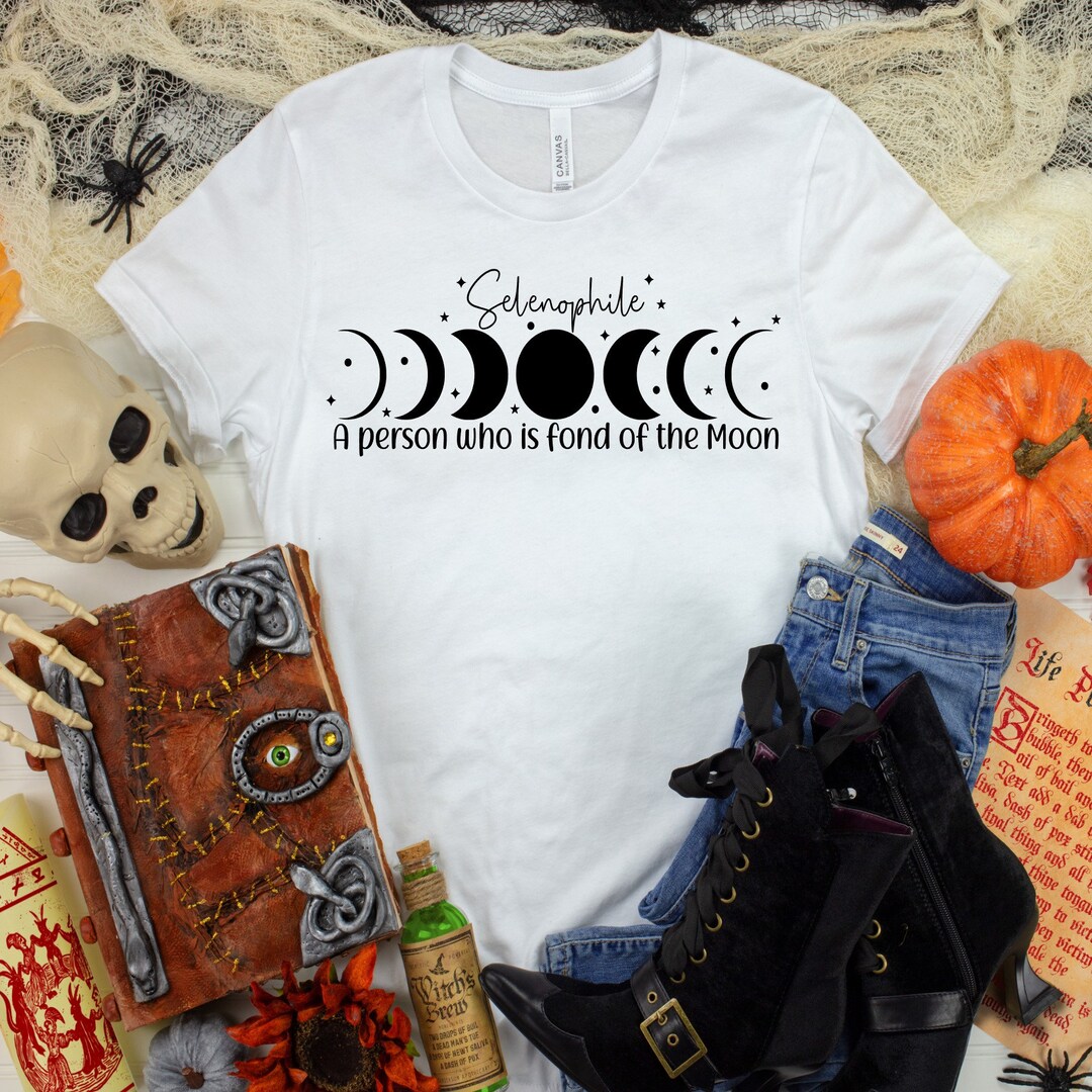 Selenophile, A Person Fond of the Moon, Moon Phases Shirt, Moon Lover ...