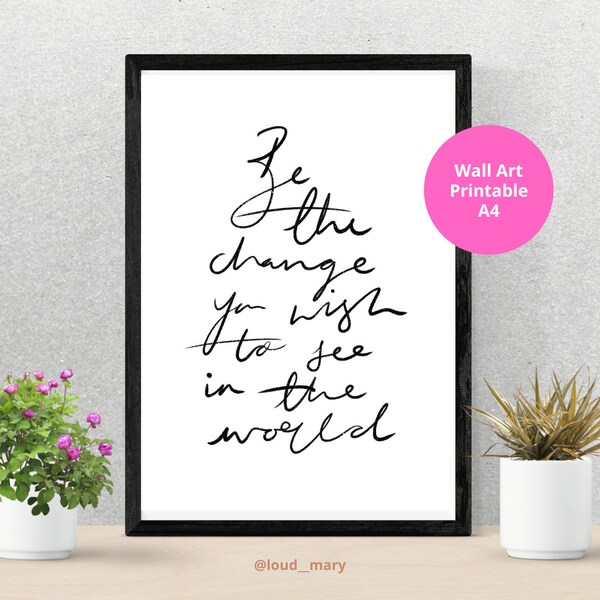 Be the Change You Wish to See in the World - Etsy