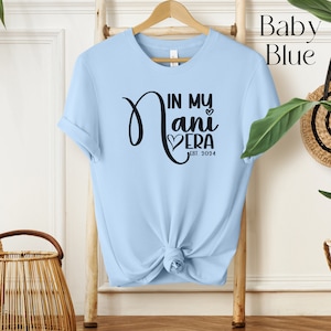 Custom in My Nani Era Shirt, Nani Gifts, Mothers Day Gift for Nani ...