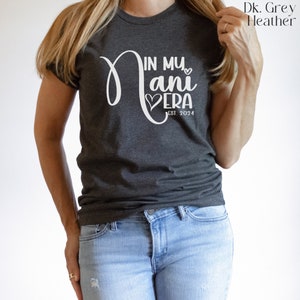 Custom in My Nani Era Shirt, Nani Gifts, Mothers Day Gift for Nani ...