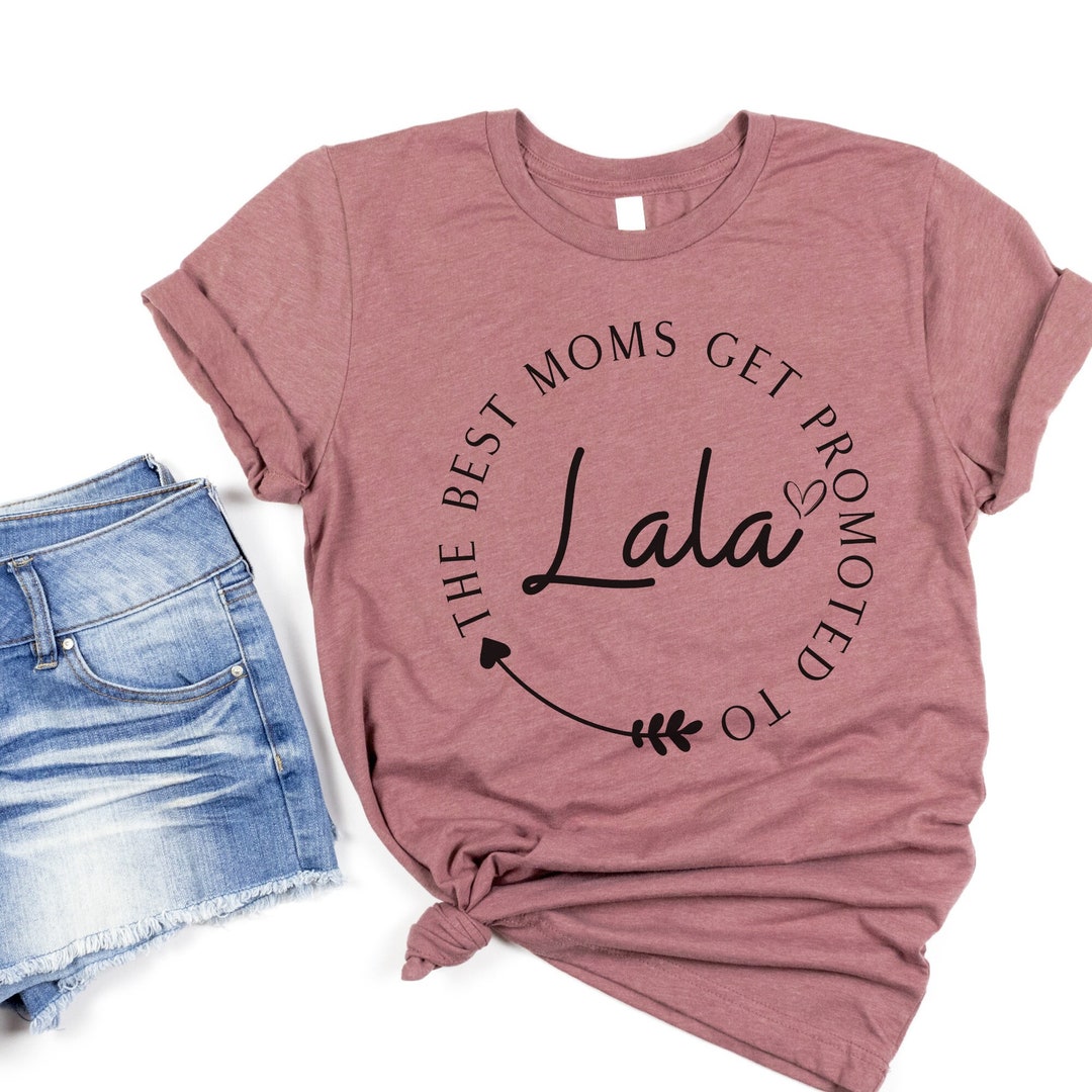 Lala Shirt Lala Gifts Holiday Gift for Lala Promoted to - Etsy