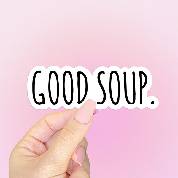 Good Soup Acotar Sticker - Etsy