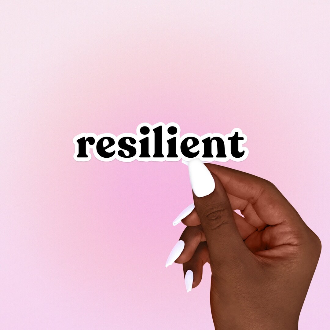 Resilient Sticker Resilience Quote Vinyl Decal for Planners, Laptops ...