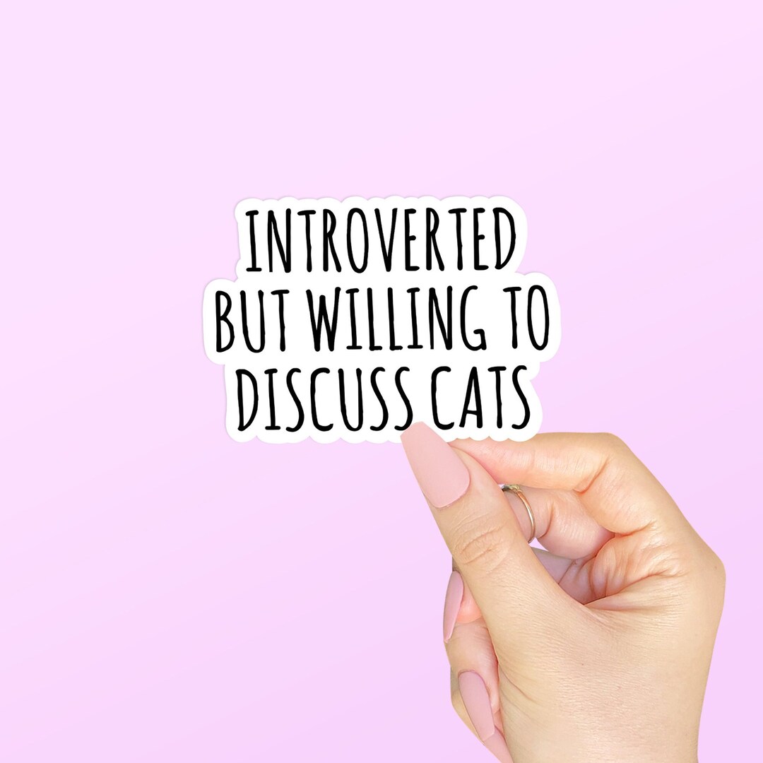 Introverted Sticker, Cute Funny Cat Meme Stickers for Planner, Crazy ...