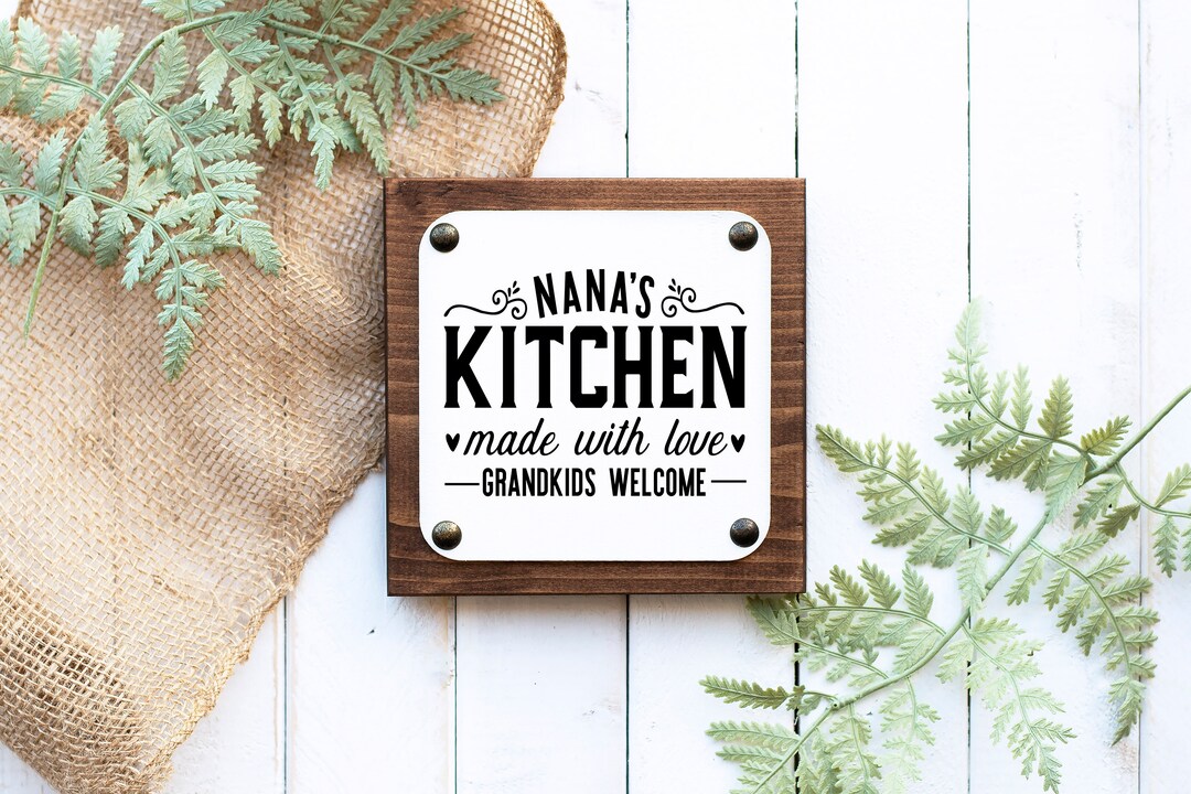 Farmhouse Kitchen Sign Nanas Kitchen Made With Love - Etsy