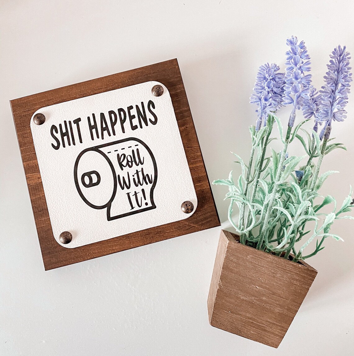 Farmhouse SHIT HAPPENS Roll With It Bathroom Sign Funny - Etsy Farmhouse SHIT HAPPENS Roll With It Bathroom Sign Funny - Etsy