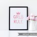 Girls Rule Printable Wall Art | Mindfulness Gift | Tumblr Room Decor ...