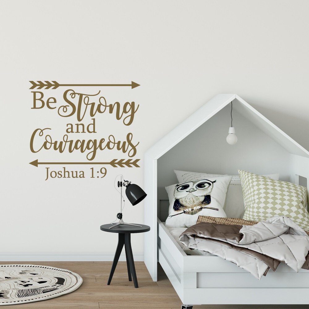 Be Strong And Courageous Wall Decal Bible Verse Christian Etsy