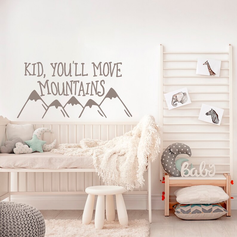 Kid You'll Move Mountains Wall Decal - Nursery Decor LW196 - Etsy