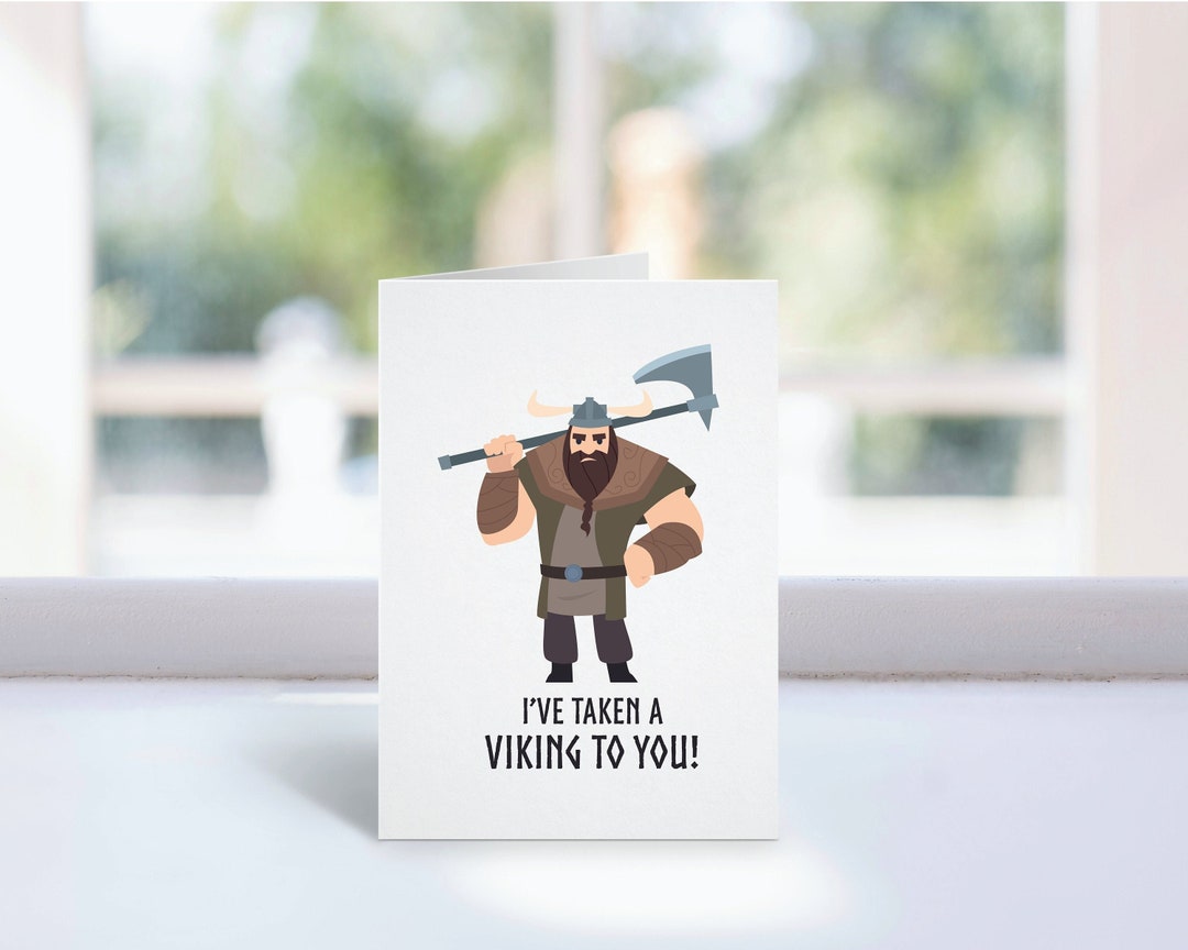 I've Taken A Viking to You Valentine's Day Card - Etsy