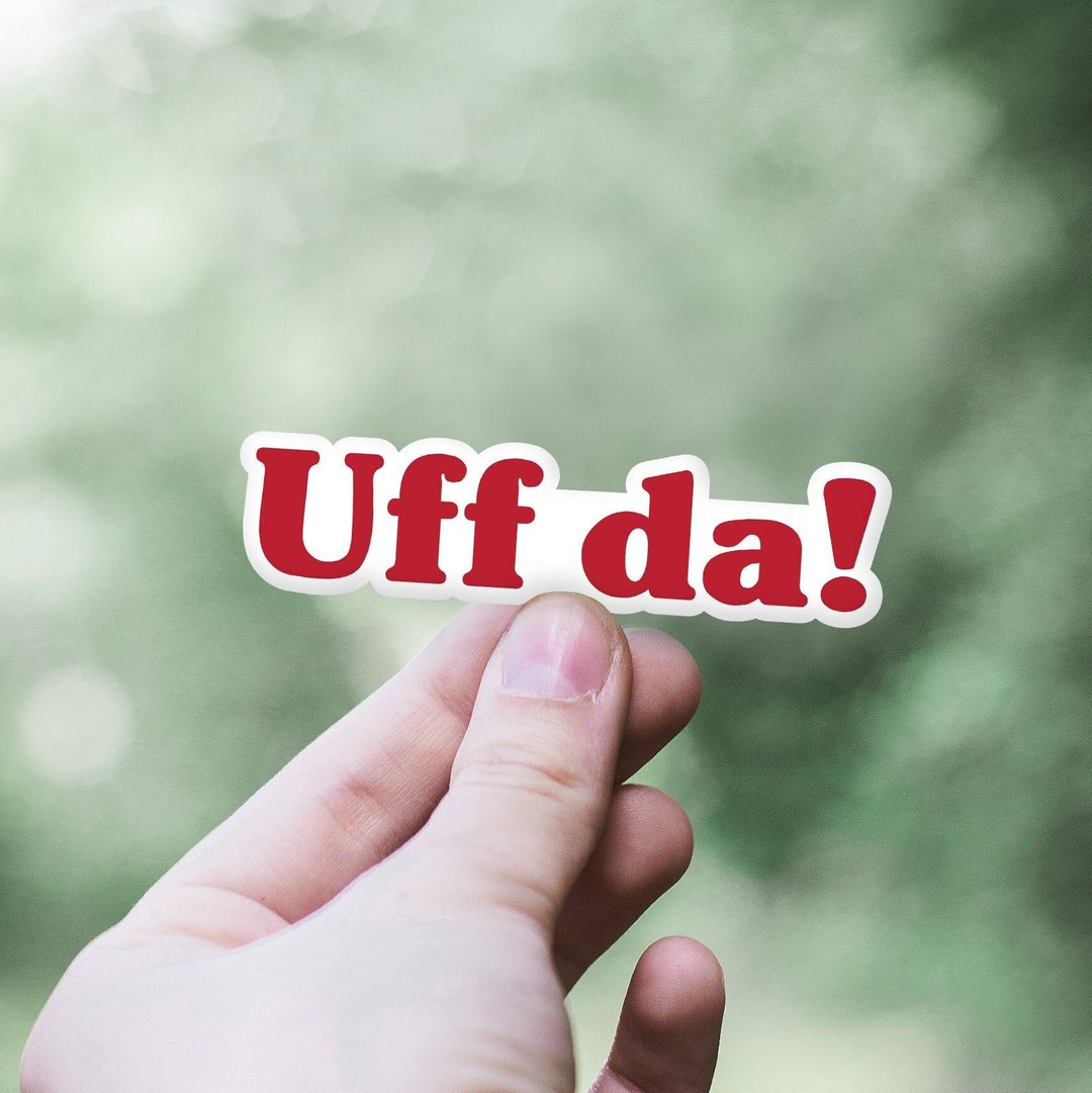 Uff Da Sticker | Norwegian Saying Vinyl Decal | Scandinavian Laptop ...