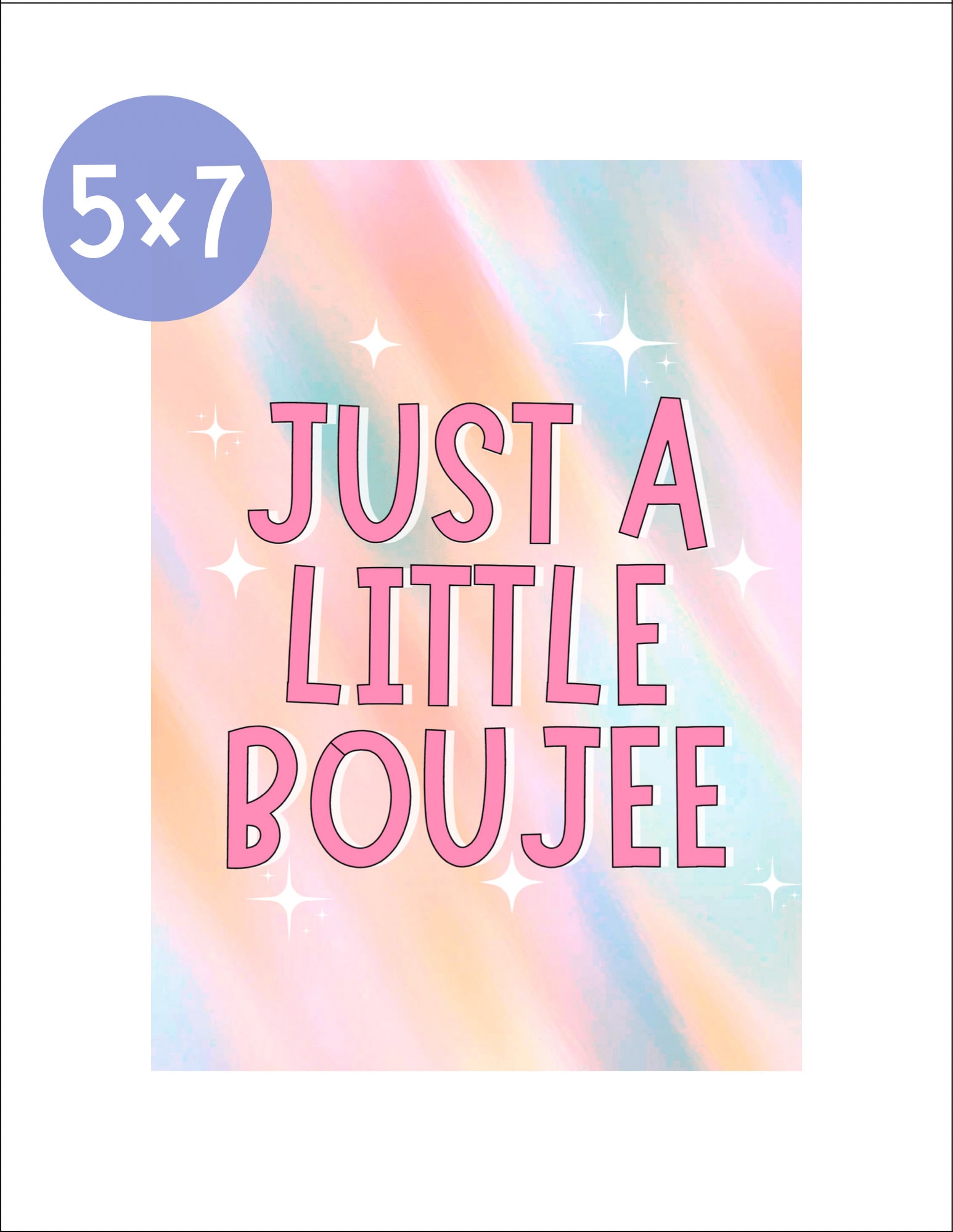 Just a Little Boujee 5x7 and 8x10 PDF Printable Wall Art Instant ...