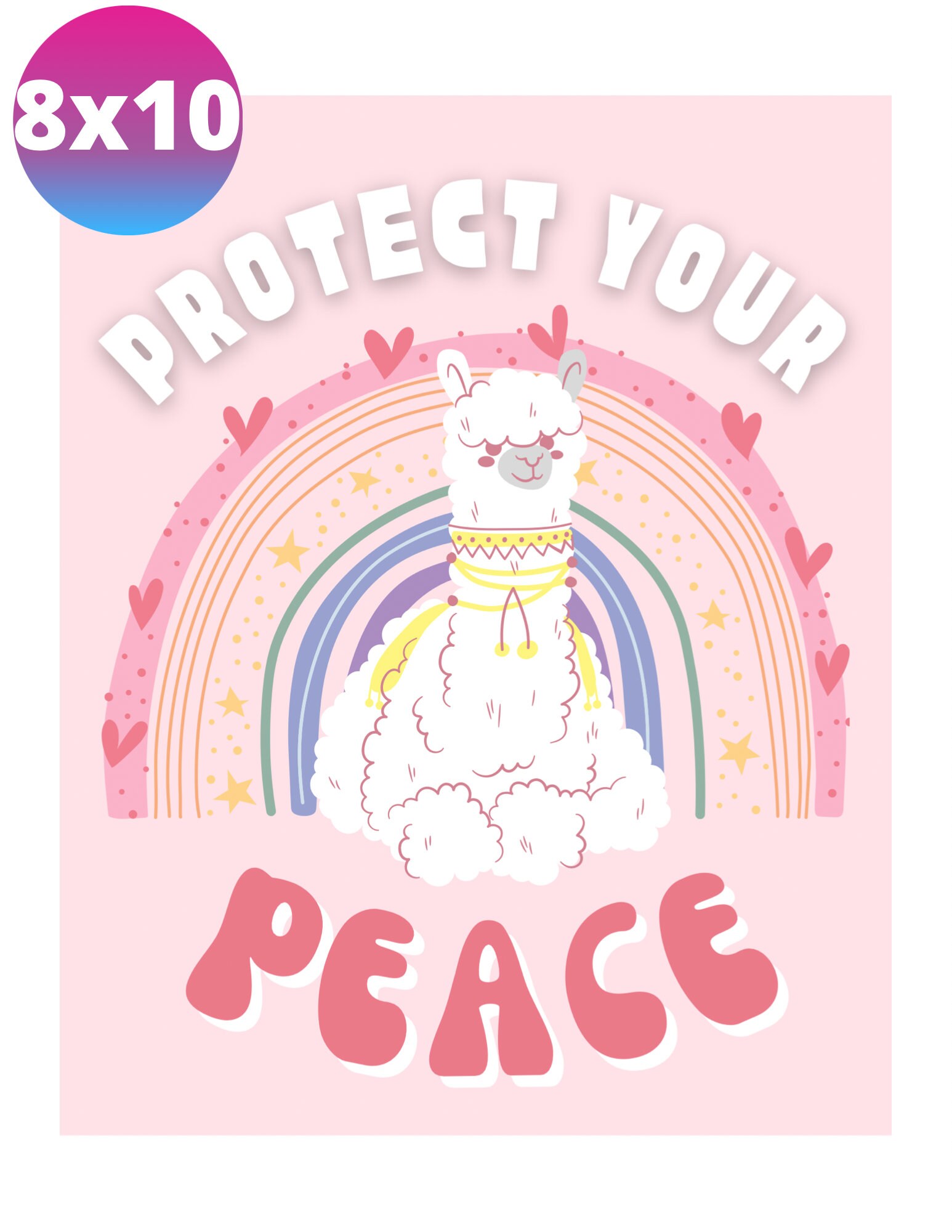 Protect Your Peace Llama Rainbow 5x7 and 8x10 PDF Printable Wall Decor ...