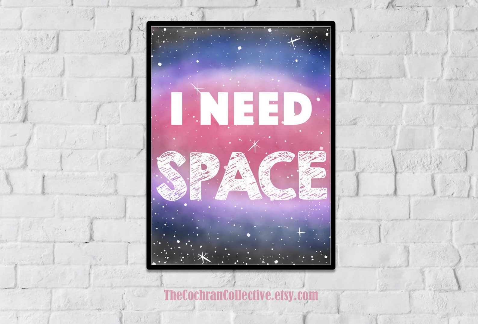 I Need Space Print - Letter Size - Printable Wall Decor - Galaxy Decor ...