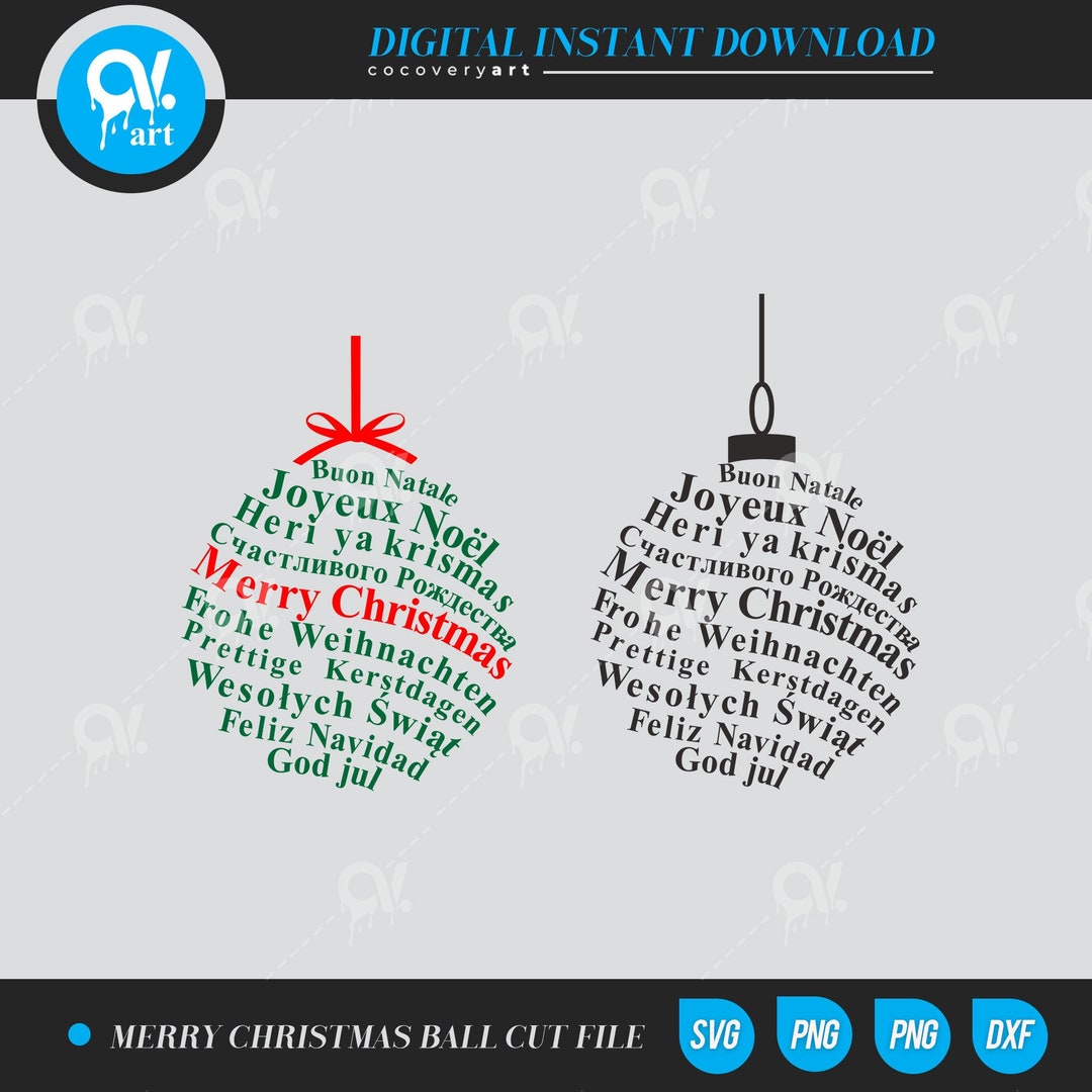Christmas Ball Languages (svg, Dxf, Png, Eps, Ai) (digital Download) - Etsy
