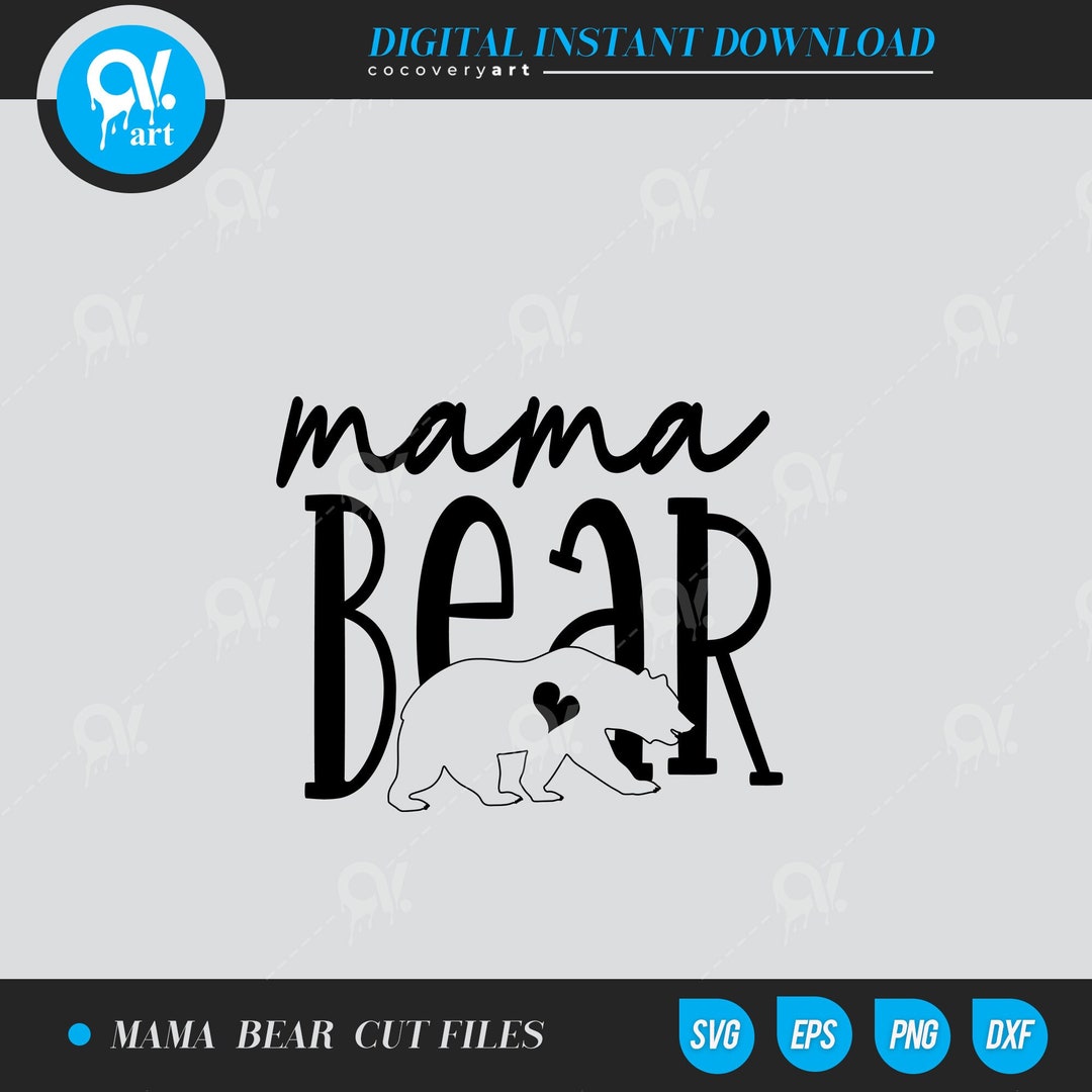 Mama Bear SVG: Family Love Cut File (digital Download) - Etsy Australia