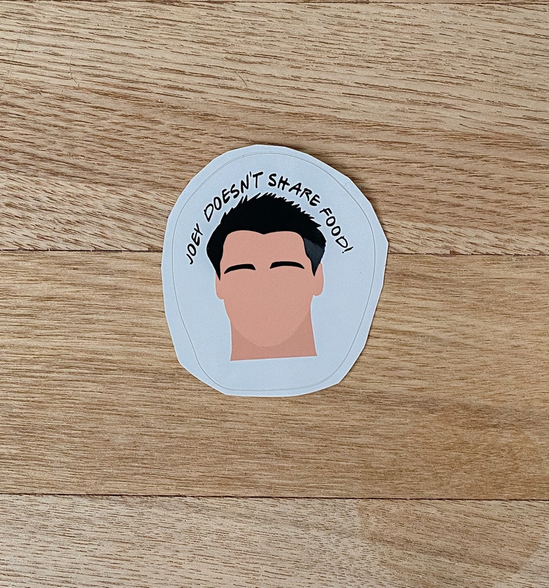Joey Tribbiani Sticker Friends Sticker Friends Stickers - Etsy