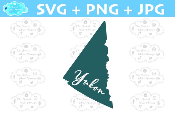 Canada Provinces Series Yukon Svg Png Jpg Dxf Files | Etsy