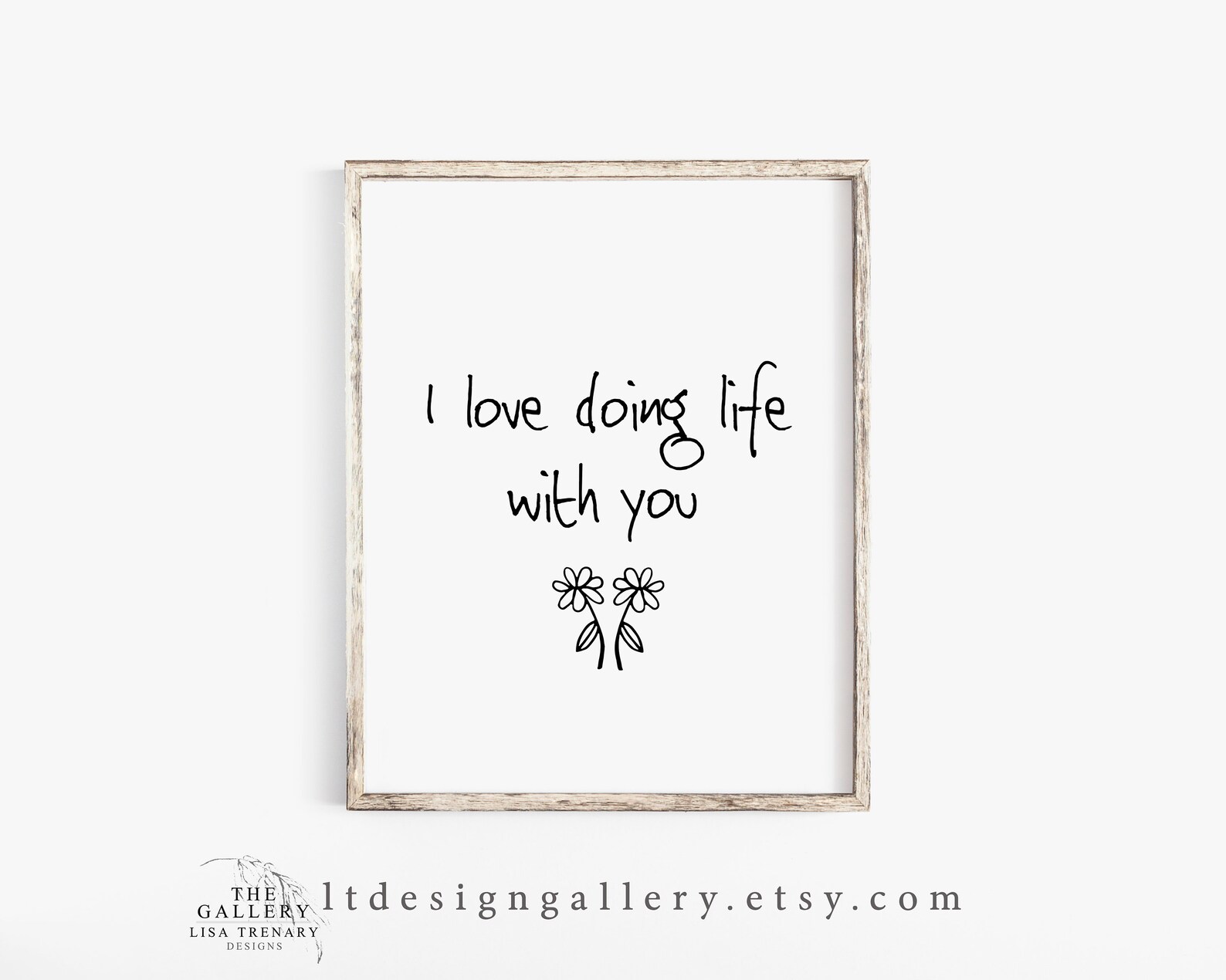 I Love Doing Life With You, Printable Love Wall Art, Love Quote ...