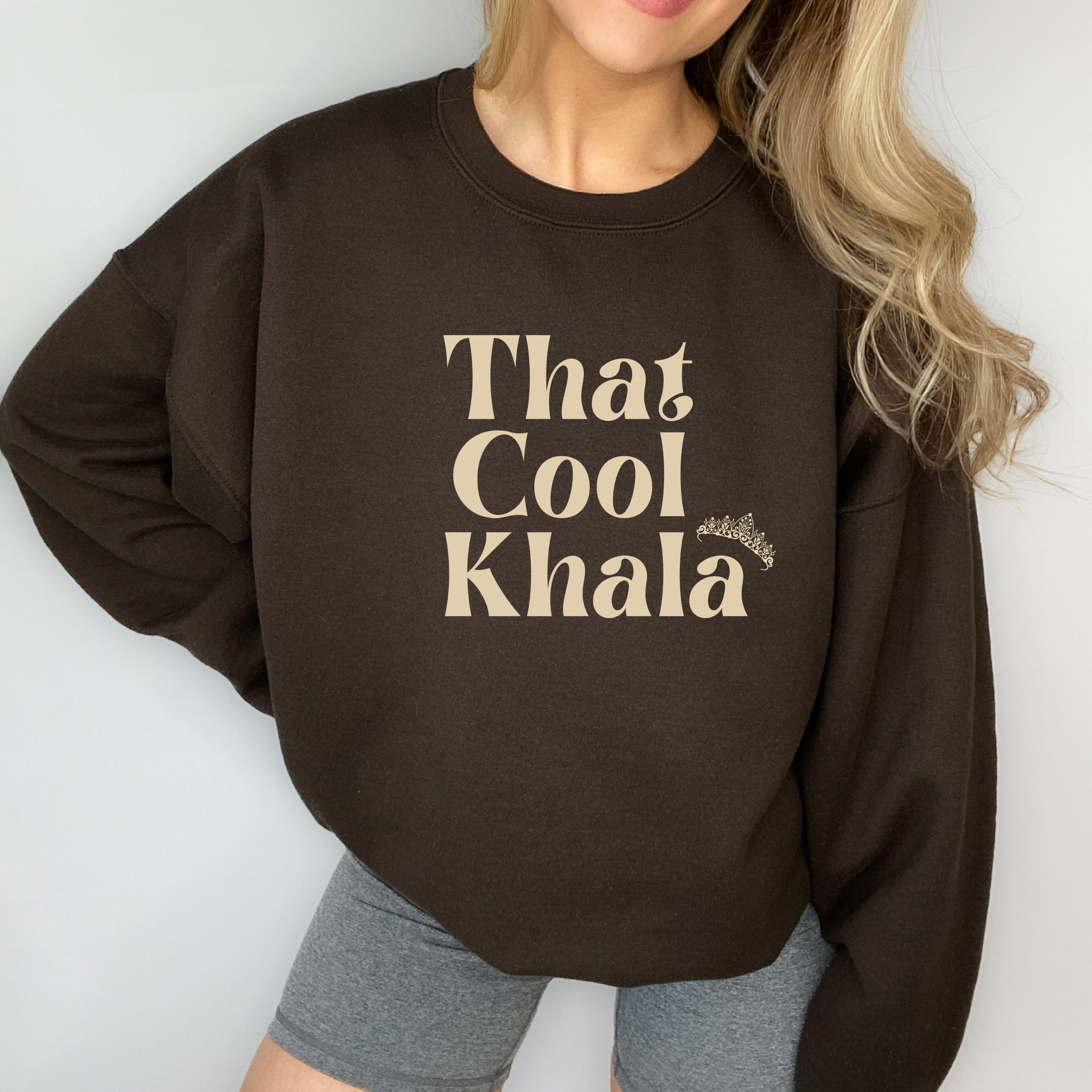 That Cool Khala Sweatshirt for Pakistani Aunt Desi Aunt Gift for Masi ...