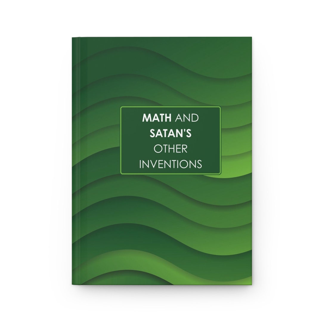 Math an Satan's Other Inventions - Funny Gag Gift/ Snarky Notepad ...