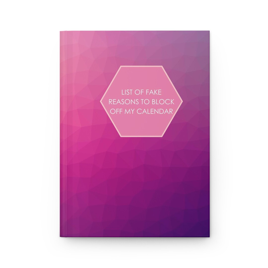 List of Fake Reasons to Block off My Calendar - Funny Gag Gift/ Notepad ...