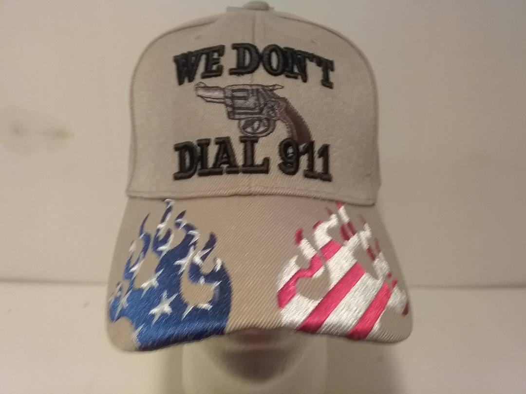 We Don't Dial 911 W/pistol Tan Baseball Cap/hat, Red and Blue Flames on ...