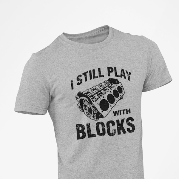 Still Play With Blocks T Shirt - Etsy