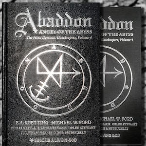 ABADDON: the Angel of the Abyss, Compendium 4 by E.A. Koetting, Michael ...