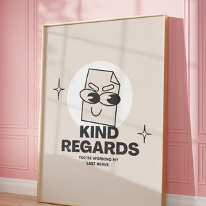 Funny Office Decor: Retro 'kind Regards' Quote Print (digital Download ...