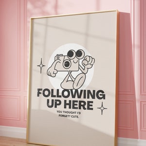 Office Decor | Retro Following up Here Wall Art | Funny Neutral Work ...