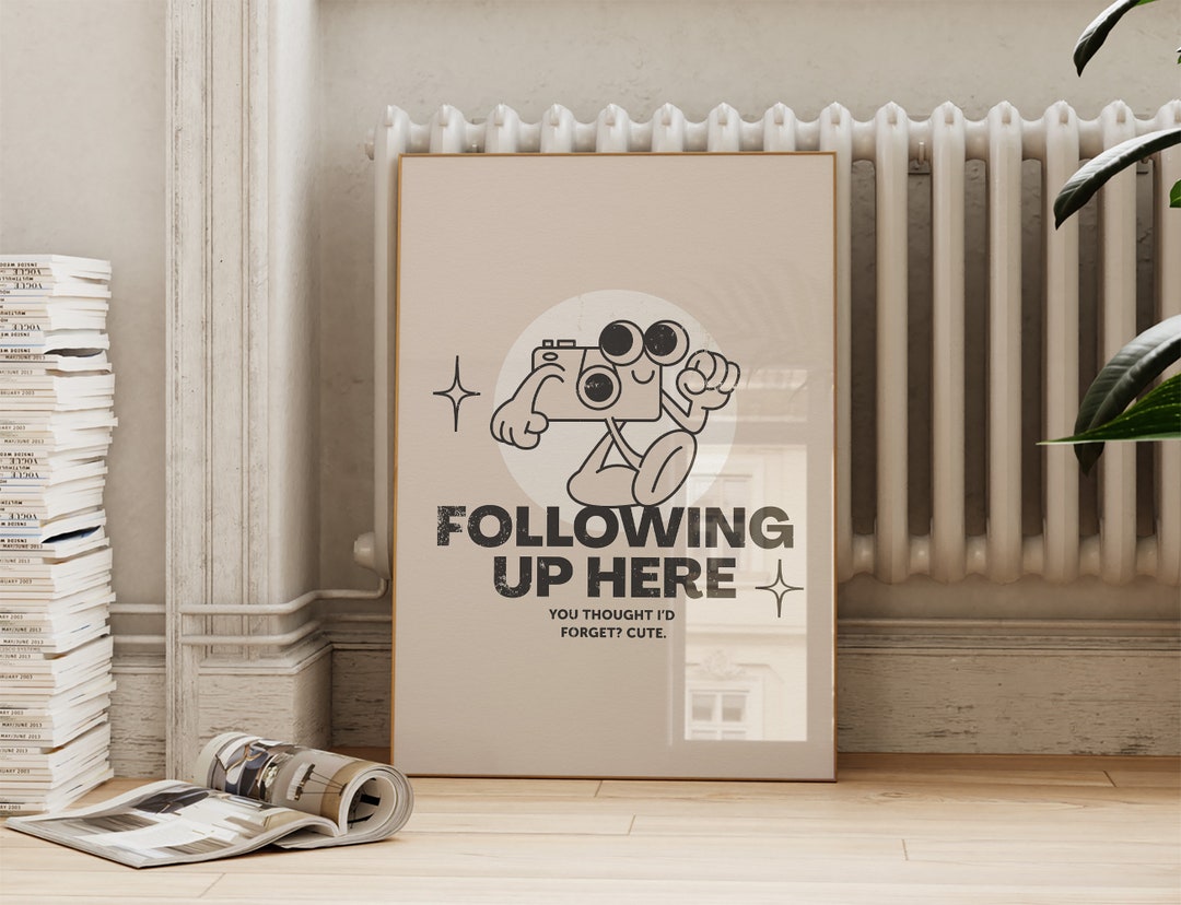 Office Decor | Retro Following up Here Wall Art | Funny Neutral Work ...