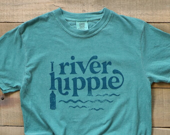 River Hippie Shirt, Comfort Colors Graphic Tee, Float Trip Saying ...