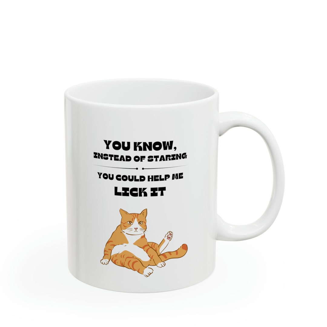 Funny Cat Mug Cat Meme Mug Meme Mug Cat Gifts Feline Gifts Crazy Cat ...