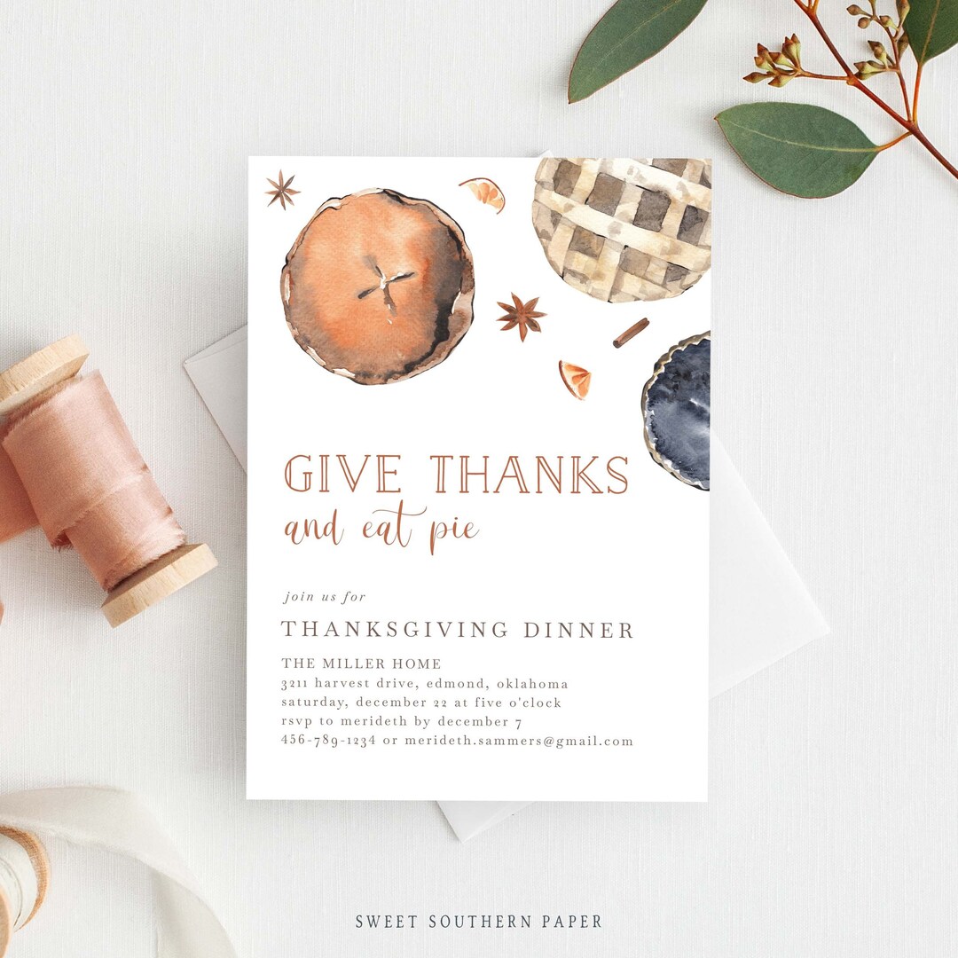 Give Thanks and Eat Pie Thanksgiving Invitation Instant Download ...