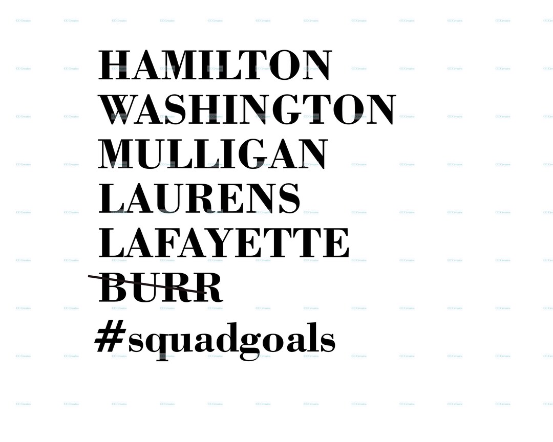 Hamilton Squad Goals SVG and PNG Zip File. - Etsy