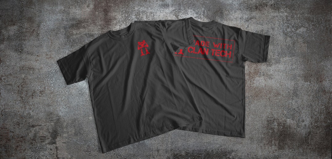 Made With Clantech Battletech | Front and Back Graphic Tee | Gifts for ...