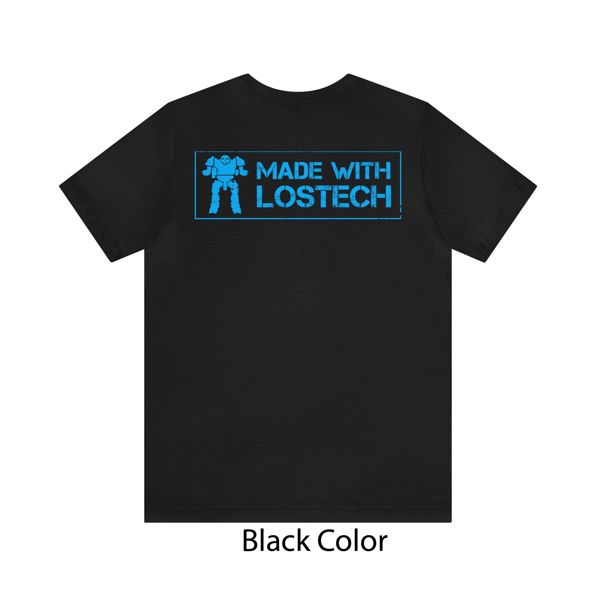 Battletech Mechwarrior Mech Made With Losttech Shirt | Front and Back ...