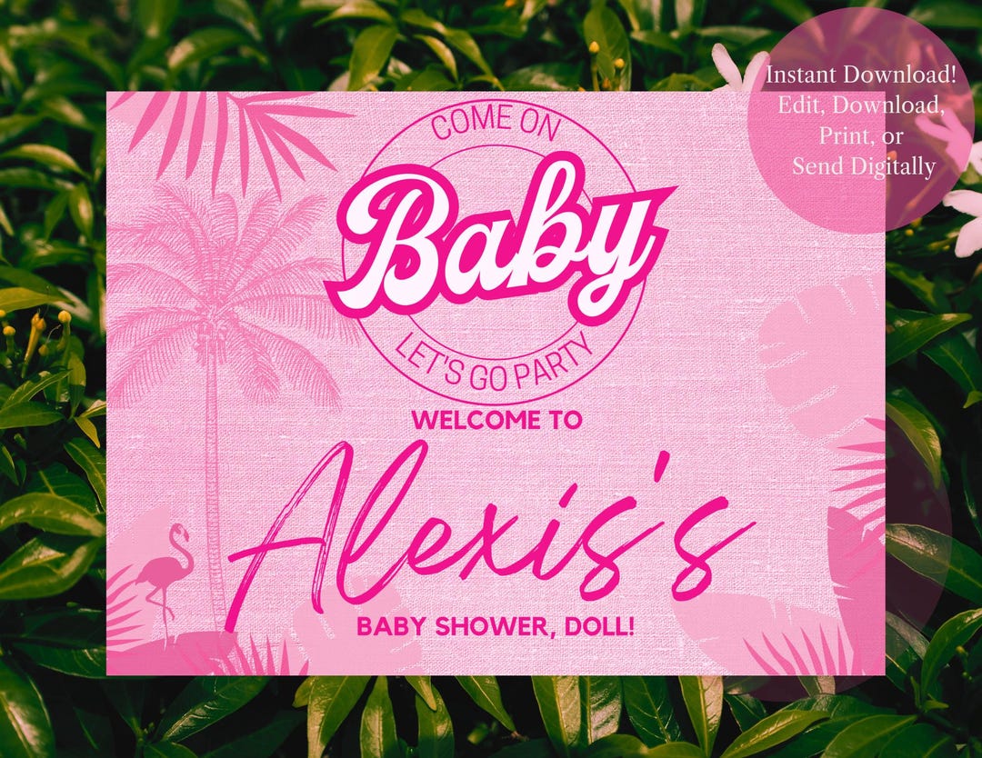 EDIT YOURSELF - Come on BABY Let's Go Party Welcome Yard Sign - Barbie ...