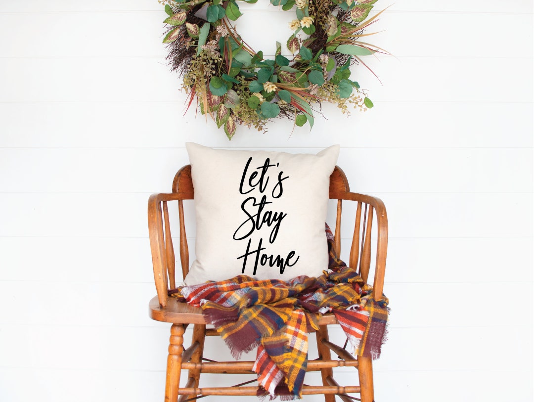 Lets Stay Home SVG Cut File, Instant Download ( Logo Svg, Vector ...