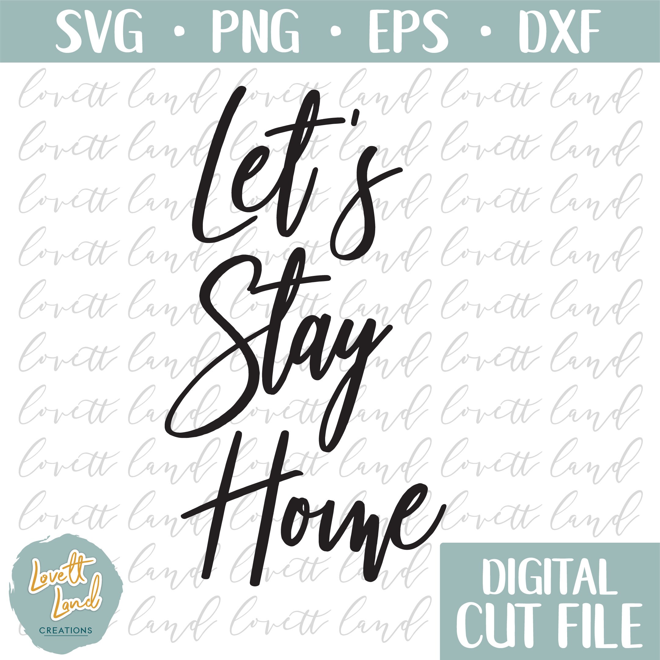 Lets Stay Home SVG Cut File Instant Download Logo Svg - Etsy