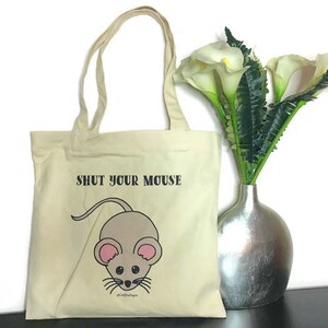 Funny Reusable Canvas Bag Shut Your Mouse - Etsy