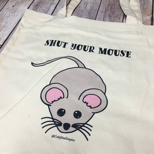 Funny Reusable Canvas Bag Shut Your Mouse - Etsy