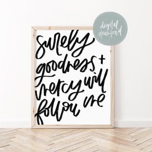 Psalm 23 Printable | Surely Goodness and Mercy Will Follow Me All the ...