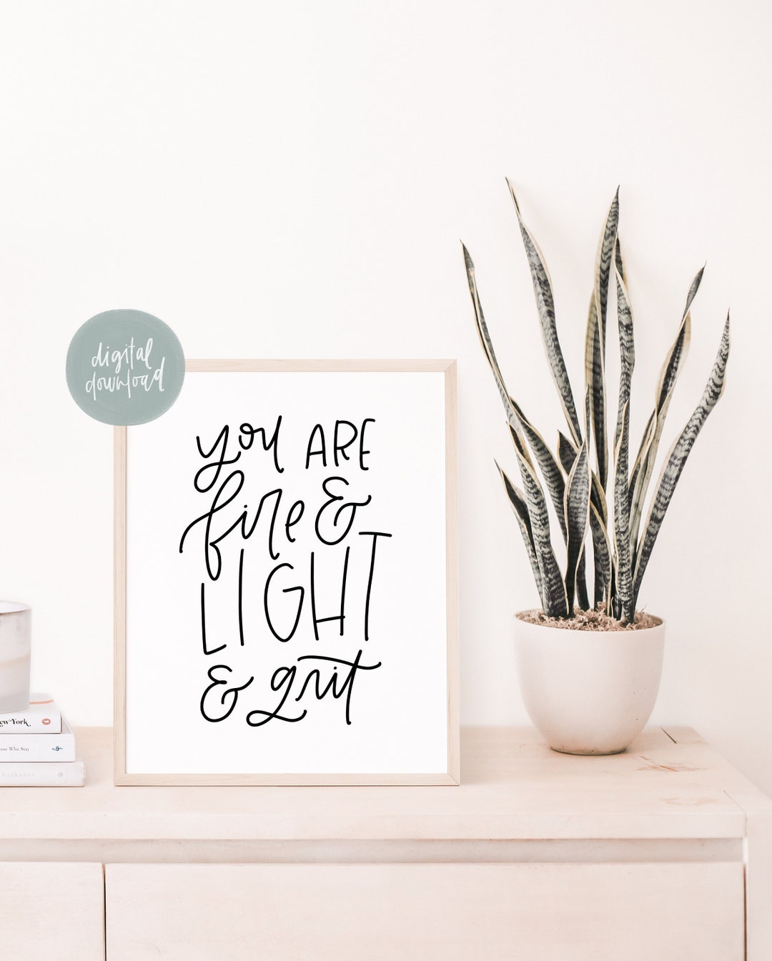 Positive Affirmations Wall Art | You Are Fire and Light and Grit ...