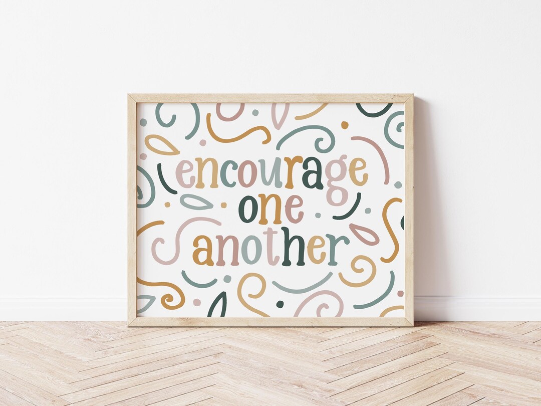 Motivational Wall Art | Encourage One Another Encouragement Gift ...