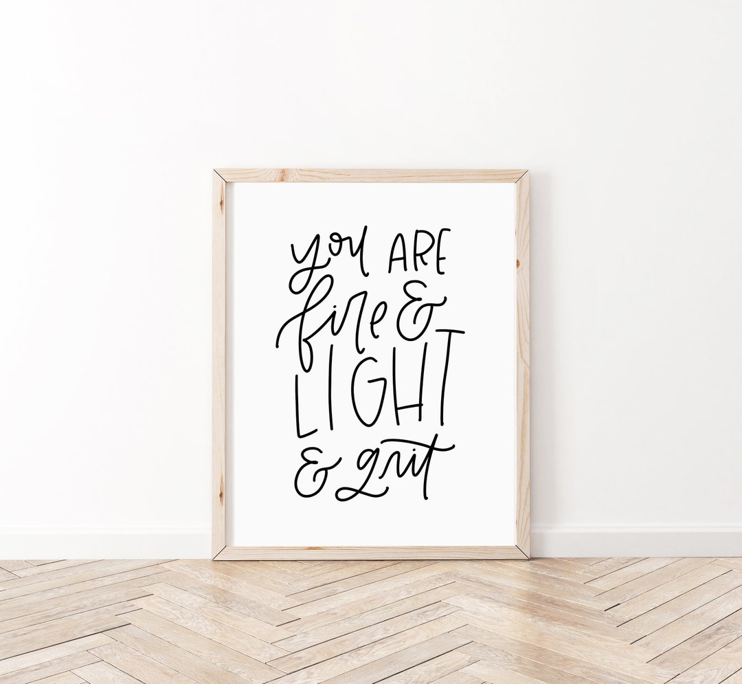Positive Affirmations Wall Art | You Are Fire and Light and Grit ...