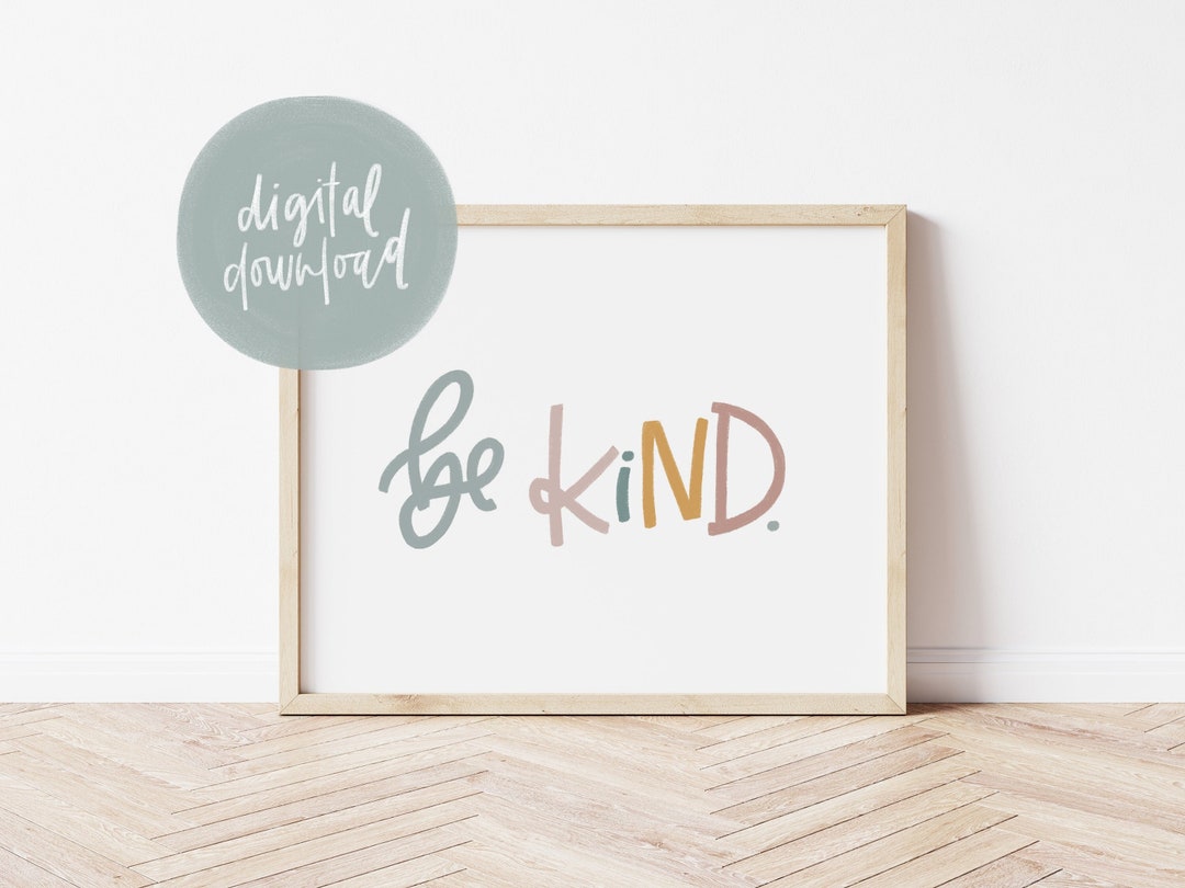 Be Kind | Positive Affirmation Printable | Mental Health Poster ...